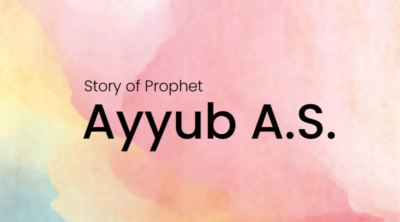 Story of Prophet Ayyub (Job) AS - Islamestic Story of Prophet Ayyub (Job) AS - Islamestic